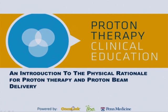 Proton Therapy Clinical Education Program Introduction (module 2) | IBA ...
