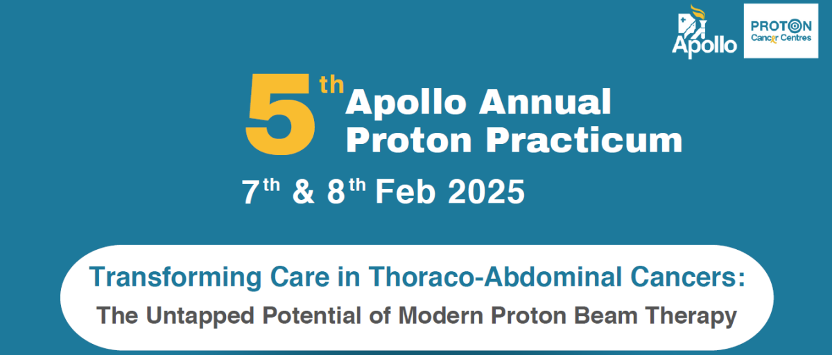 5th Apollo Annual Proton Practicum : Transforming Care in Thoraco ...